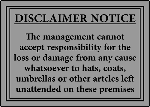DISCLAIMER NOTICE THE MANAGEMENT CANNOT ACCEPT| Laminated Vinyl Decal ...