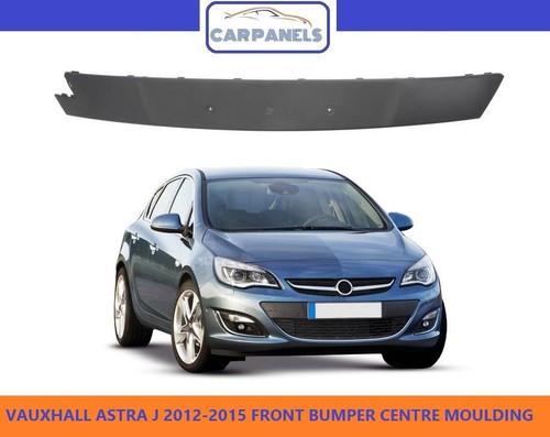 VAUXHALL ASTRA J FRONT BUMPER MOULDING CENTRE 2012-2015 NUMBER PLATE ...