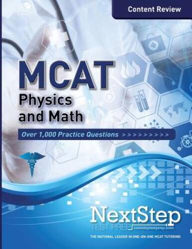 MCAT Physics and Math: Content Review for the Revised MCAT - Paperback ...