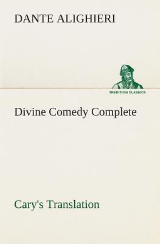 Dante Alighieri Divine Comedy, Cary's Translation, Compl (Paperback ...