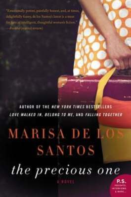 The Precious One by Marisa de Los Santos: New 9780061670916| eBay