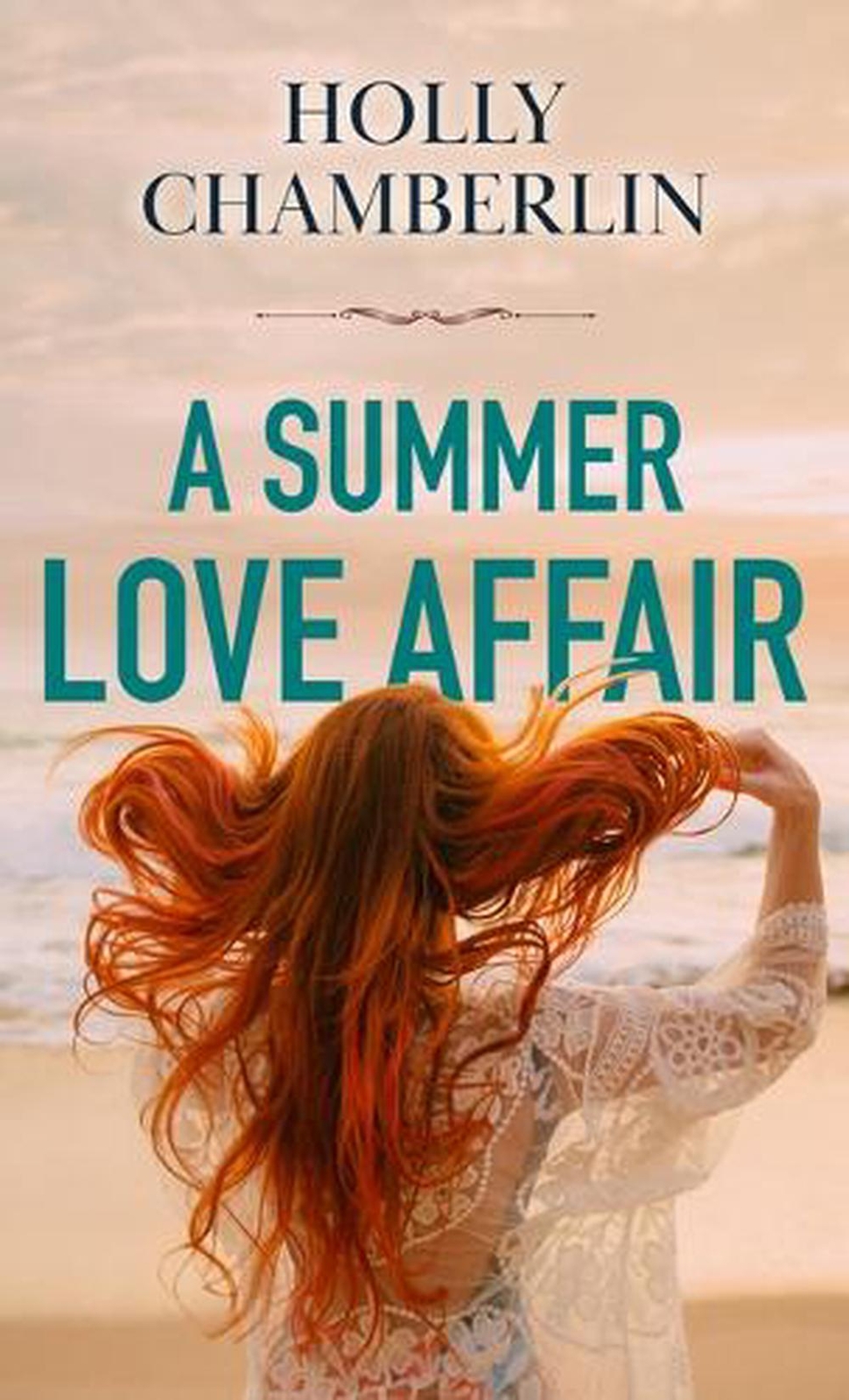 A Summer Love Affair by Holly Chamberlin (English) Hardcover Book | eBay