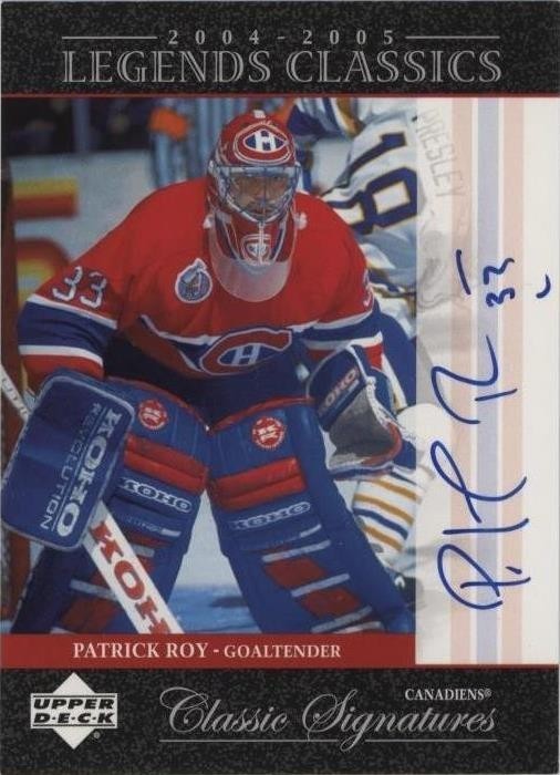 2004-05 Upper Deck Legends Classics - Classic Signatures Patrick Roy # ...