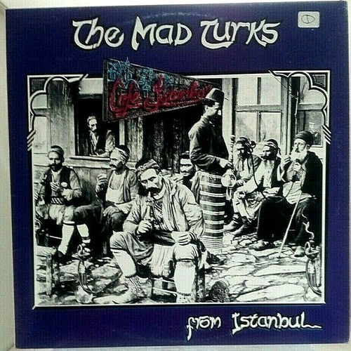 The Mad Turks from Istabul # Cafe Istanbul # VINILE LP Ex/nM (Australia ...