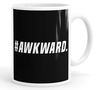 #Awkward Funny Coffee Mug Tea Cup | eBay UK