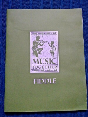 MUSIC TOGETHER: FIDDLE- VERY GOOD- FREE SHIPPING | eBay