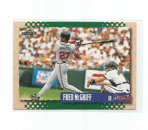 FRED McGRIFF (Atlanta Braves) 1995 SCORE CARD #459 | eBay