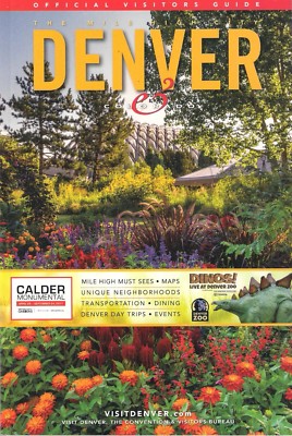 DENVER Colorado Official Visitors Travel Guide Mile High City Must See ...