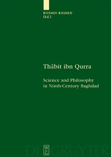 Roshdi Rashed Thabit ibn Qurra (Hardback) Scientia Graeco-Arabica ...