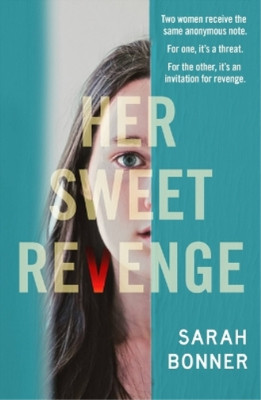 Sarah Bonner Her Sweet Revenge (Poche) | eBay