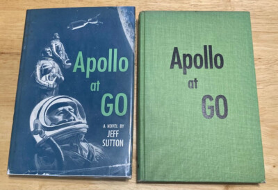 Apollo at Go Jeff Sutton 1963 G. P. Putnam 1st ed. Science Fiction ...