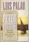The Peter Promise: Powerful Principles from the Life of Peter ...