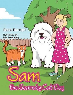 Sam the Scaredy Cat Dog by Diana Duncan (English) Paperback Book ...