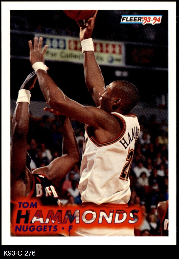 1993 Fleer #276 Tom Hammonds Nuggets Georgia Tech 8 - NM/MT | eBay