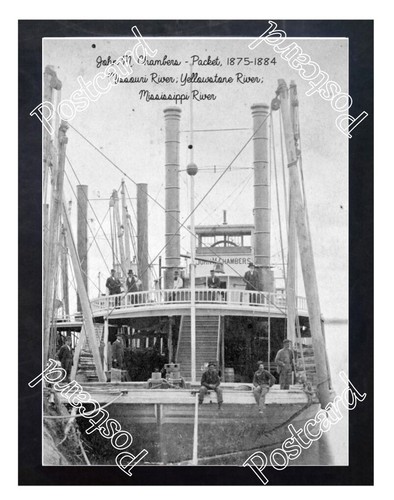 Historic John M. Chambers -Packet, 1875 Missouri River Steamboat ...