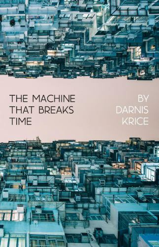 The Machine That Breaks Time: How AI Will Expose and Exploit the True ...