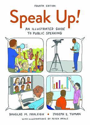 Speak Up! : An Illustrated Guide to Public Speaking by Douglas M ...