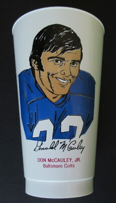 1973 7-11 Football NFL Slurpee Cup Don McCauley Baltimore Colts BEAUTY ...