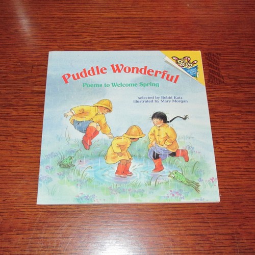 Puddle Wonderful Poems to Welcome Spring Poetry Paperback Bobbi Katz | eBay