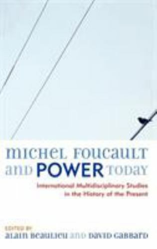 Michel+Foucault+and+Power+Today+%3A+International+Multidisciplinary ...