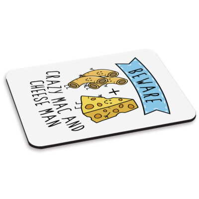 Beware Crazy Mac And Cheese Man PC Computer Mouse Mat Pad Funny Food ...