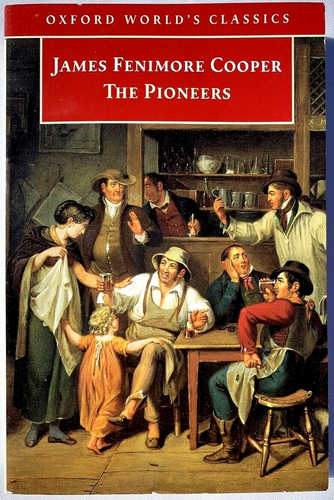 The Pioneers, James Fenimore Cooper, PB Very Good 9780192836670 | eBay