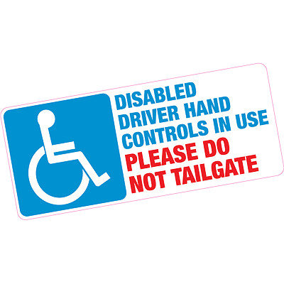 Disabled Driver Please Do Not Tailgate Vinyl Sticker Blue Badge Car ...
