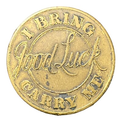 Rare I Bring Good Luck, Carry Me Token Chicago ILL. Rev Standard Bronze ...