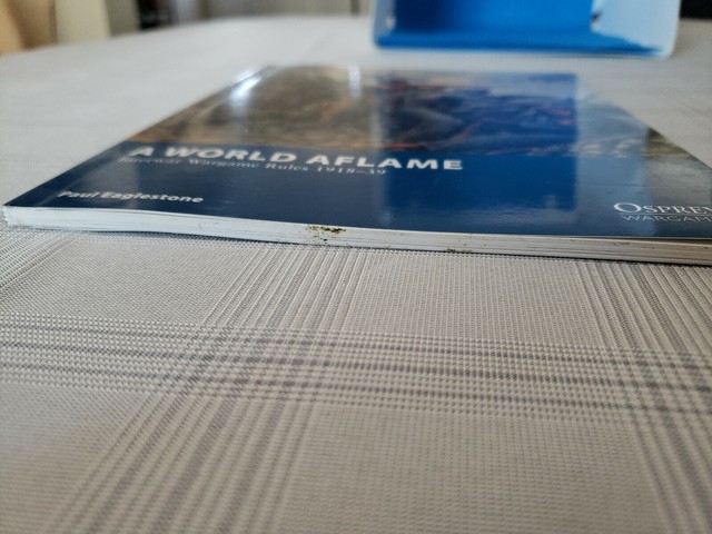 Osprey Wargames Ser.: A World Aflame : Interwar Wargame Rules, 1918-39 ...