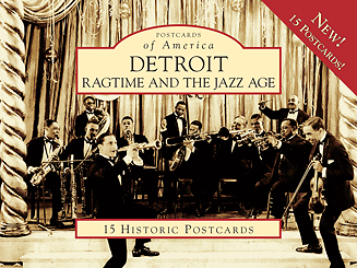 Detroit: Ragtime and the Jazz Age, MI, Postcards of America ...