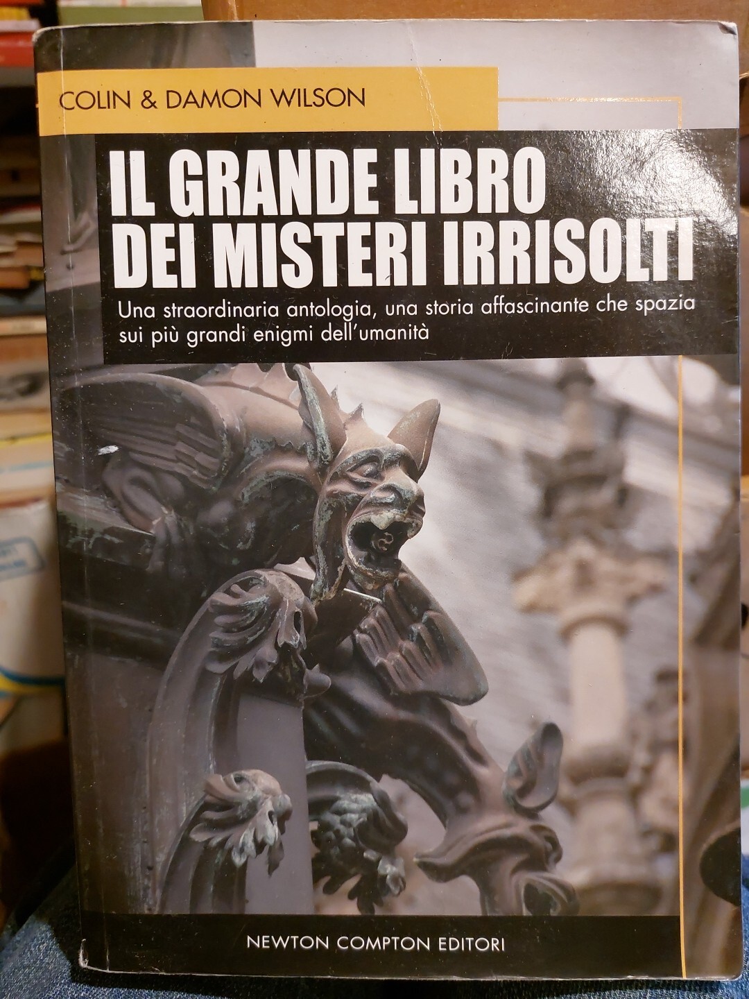Il grande libro dei misteri irrisolti Colin e Damon Wilson VOLUME DI ...