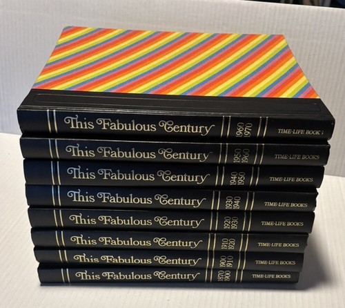 Time Life Books THIS FABULOUS CENTURY 8 Volume Set 1870-1970 Complete ...