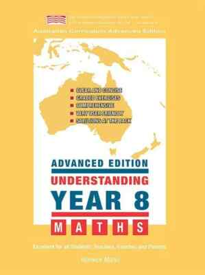 Understanding Year 8 Maths Advanced: Australian Curriculum Edition ...