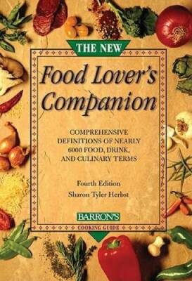 The New Food Lover's Companion - Paperback By Herbst, Sharon Tyler ...
