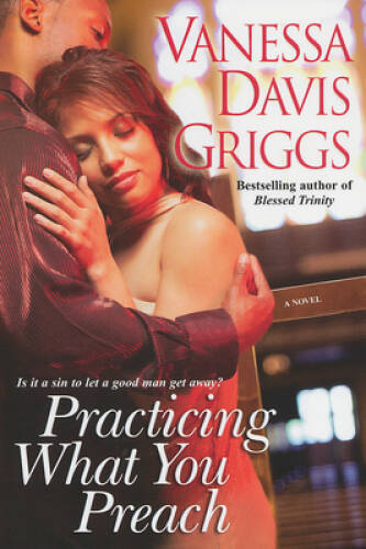 Practicing What You Preach - Paperback By Davis Griggs, Vanessa - GOOD 9780758232229| eBay