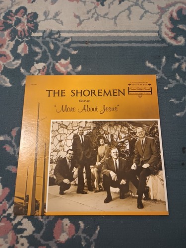 THE SHOREMEN sing MORE ABOUT JESUS on Custom Fidelity CFS-1695 VINTAGE ...