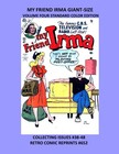MY FRIEND IRMA GIANT-SIZE VOLUME FOUR STANDARD COLOR EDITION ...