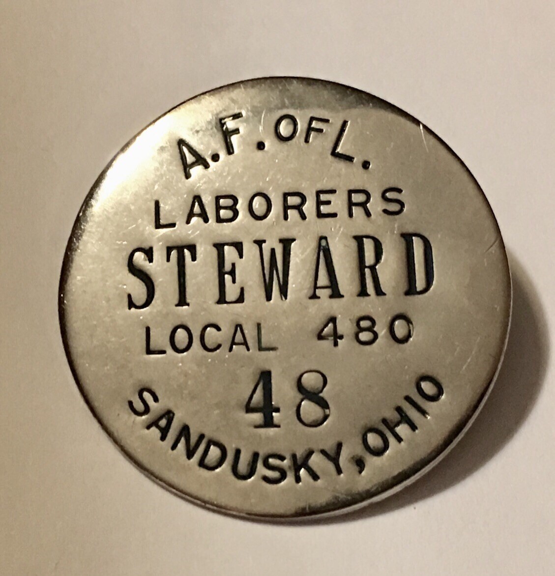 VINTAGE AFL AMERICAN FEDERATION OF LABOR LOCAL 480 SHOP STEWARD PIN ...
