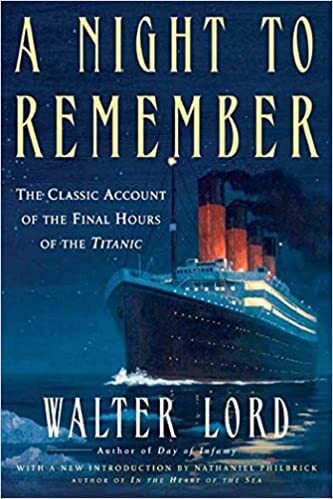 Night to Remember (Holt Paperback) PAPERBACK – 2005 by WALTER LORD ...