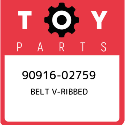 90916-02759 Toyota Belt v-ribbed 9091602759, New Genuine OEM Part | eBay