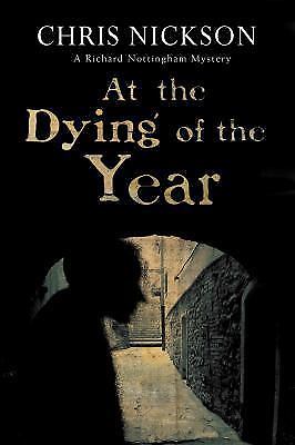 At the Dying of the Year by Chris Nickson (2017, Hardcover) for sale ...