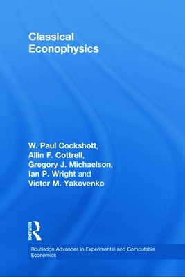 Classical Econophysics by Allin F. Cottrell (English) Paperback Book ...