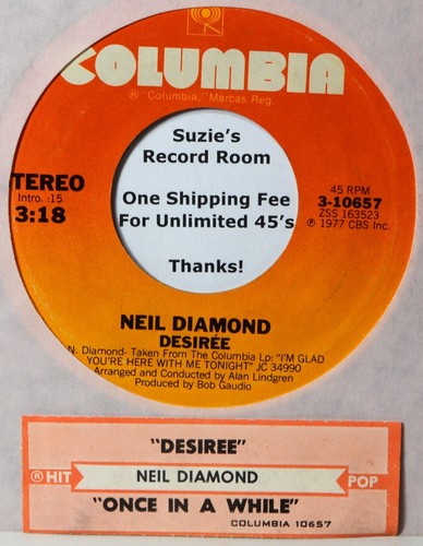 Neil Diamond Desiree / Once in a While Jukebox Strip & VG+ 45 7" Vinyl ...