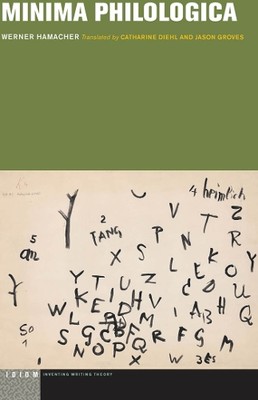 Werner Hamacher Minima Philologica (Tascabile) Idiom: Inventing Writing ...