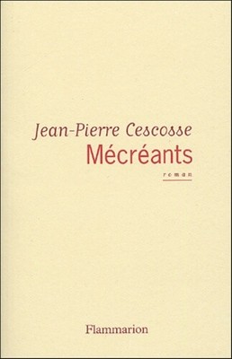 Mecreants de Jean-Pierre Cescosse | eBay