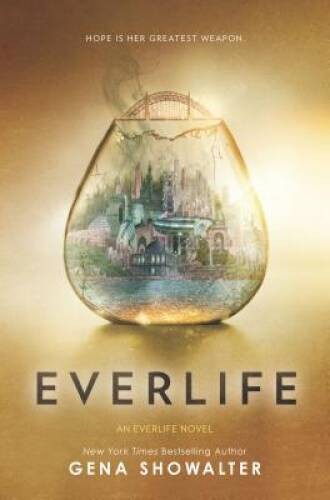 Everlife (An Everlife Novel) - Hardcover By Showalter, Gena - GOOD ...