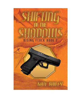 Shifting of the Shadows: Rising Flock Book 2, Kate Bailey 9781489725578 ...