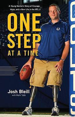 One Step at a Time: A Young Marine's Story of Courage, Hope and a New ...
