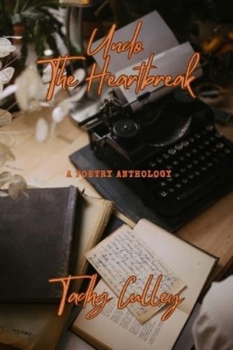 Tadhg Culley Undo the Heartbreak (Poche) 9798711289920 | eBay