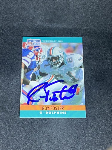 Roy Foster 1990 Pro Set #178 Miami Dolphins USC Auto Autographed Signed ...